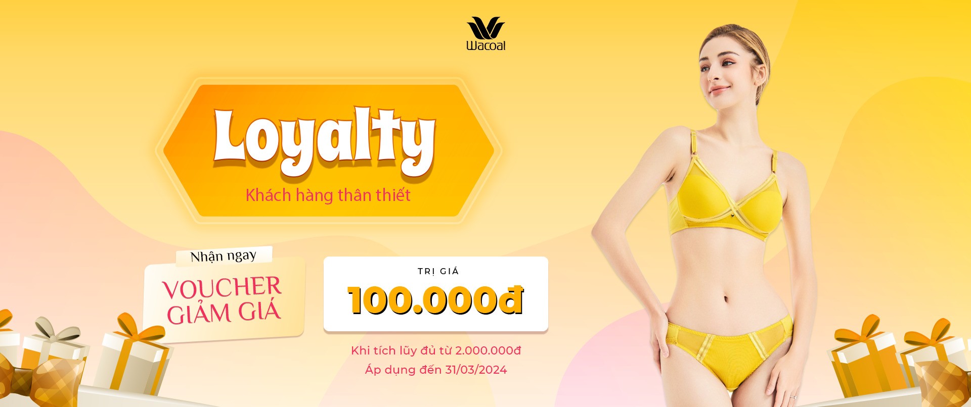 Chương trình thành viên Loyalty Wacoal 2023 – Wacoal Vietnam